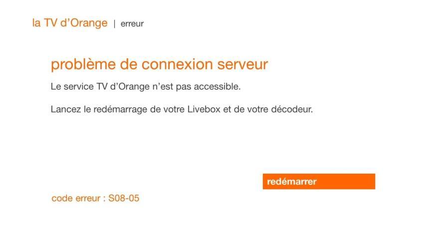TV d'Orange : code erreur S08-05 - Aide et Contact Orange