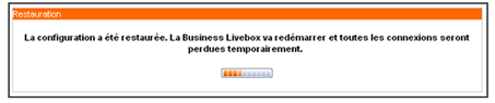 Business Livebox : restaurer la configuration - Assistance Orange Pro