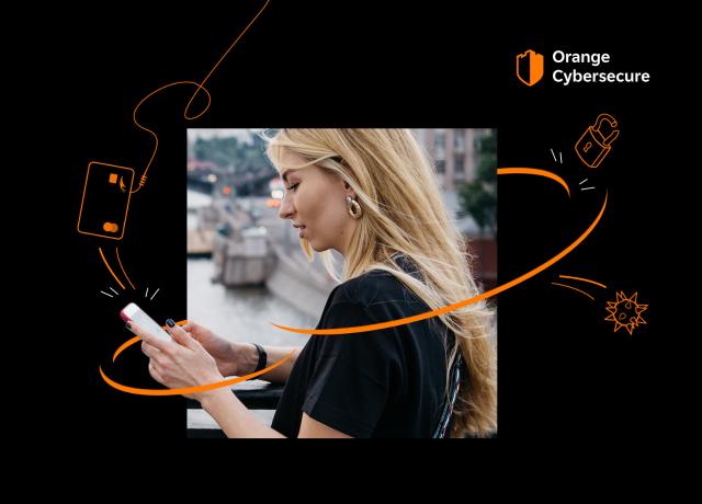 Orange Cybersecure protège vos appareils et vos communications